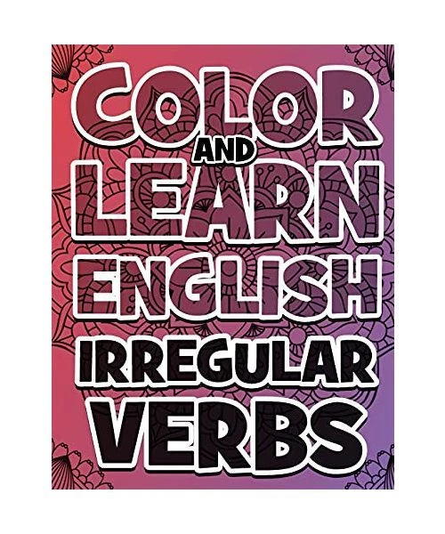 COLOR AND LEARN ENGLISH Irregular Verbs - Coloring Book: Learn English ...