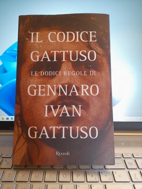 IL CODICE GATTUSO Le Dodici Regole Di Gennaro Ivan Gattuso Rizzoli EUR ...