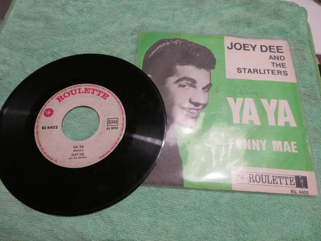JOEY DEE AND The Starliters- single - YA YA-Fanny Mae-ROULETTE RL 4402 ...