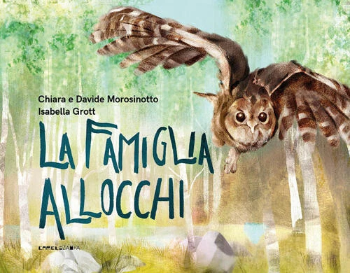 LA FAMIGLIA ALLOCCHI Chiara Morosinotto Camelozampa 2025 EUR 23,90 - PicClick IT