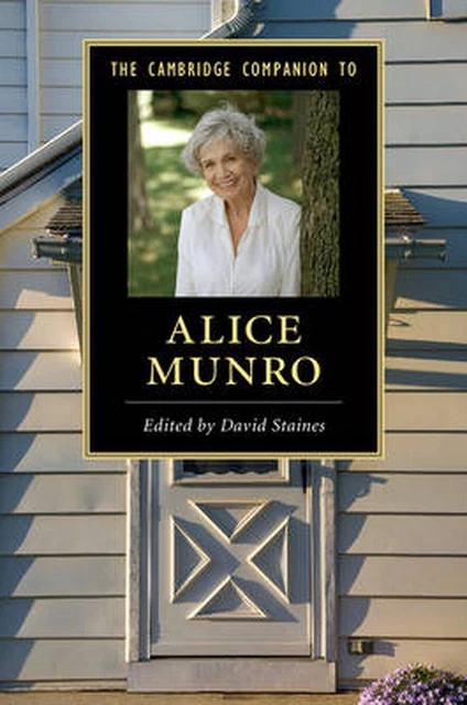 CAMBRIDGE COMPANION TO Alice Munro par David Staines (anglais) livre de ...