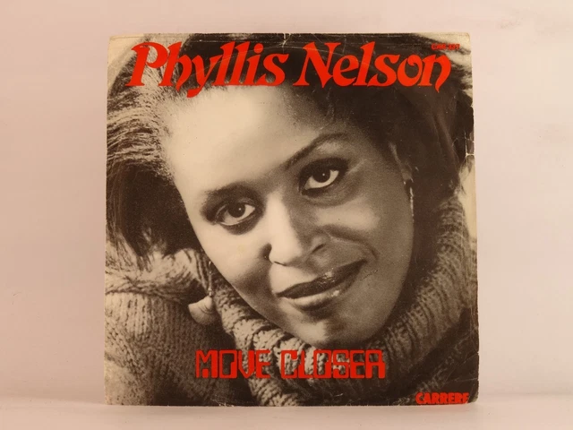 PHYLLIS NELSON MOVE CLOSER (111) 2 pistes 7 pouces VOITURE à manche ...