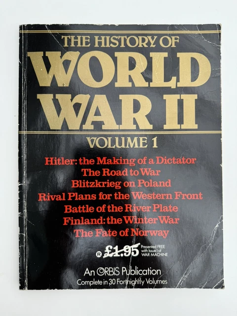 THE HISTORY OF World War II Volume 1 Magazine, Orbis 1983 £7.99 ...