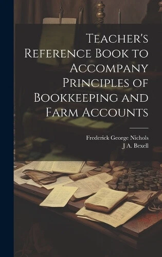 TEACHER'S REFERENCE BOOK to Accompany Principles of Bookkeeping and ...