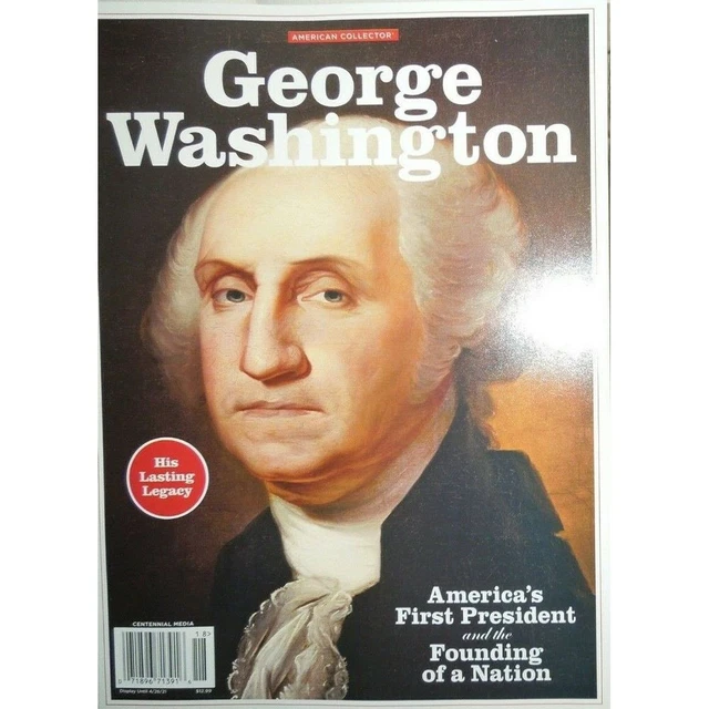 GEORGE WASHINGTON AMERICAN collector FOUNDING A NATION lasting legacy ...