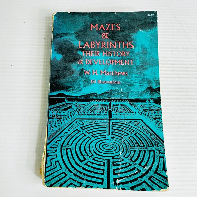 MAZES AND LABYRINTHS Their History and Development W H Matthews ...