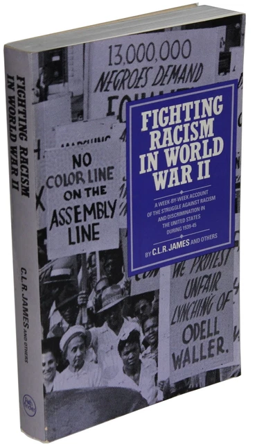 GEORGE BREITMAN C L R James, Edgar Keemer / Fighting Racism in World ...