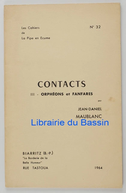 CONTACTS III ORPHÉONS et fanfares Jean-Daniel Maublanc 1964 EUR 24,00 - PicClick FR