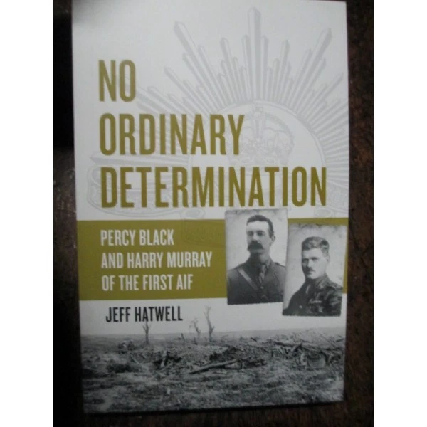 PERCY BLACK DCM and Harry Murray VC of the AIF 16th Battalion 13th ...