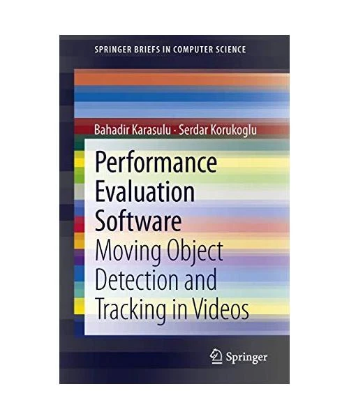Performance Evaluation Software Moving Object Detection And Tracking