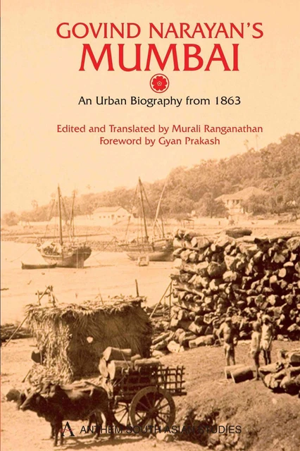GOVIND NARAYAN'S MUMBAI: An Urban Biography from 1863 by Murali ...