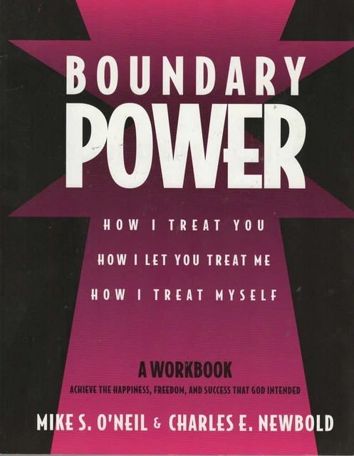 BOUNDARY POWER: HOW I Treat You and How I Let Y... - Mike O'Neil - Good ...