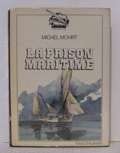 LA PRISON MARITIME | Mohrt Michel | Bon état EUR 7,00 - PicClick FR