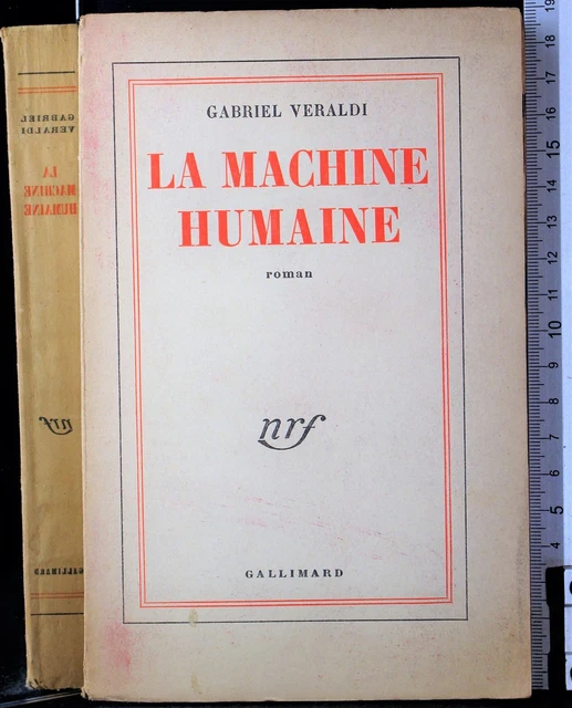 LA MACHINE HUMAINE. Gabriel Veraldi. Gallimard. EUR 7,20 - PicClick FR