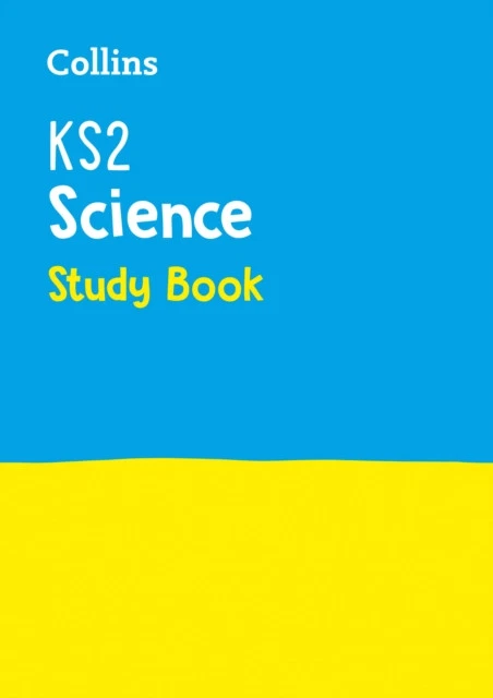 KS2 SCIENCE STUDY Book For the 2025 Tests by Collins KS2 (Paperback ...