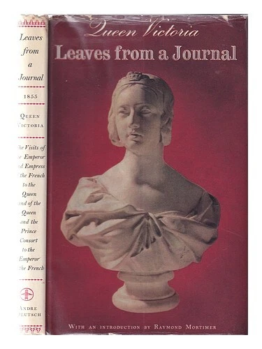 MORTIMER, RAYMOND QUEEN Victoria: leaves from a journal: a record of ...