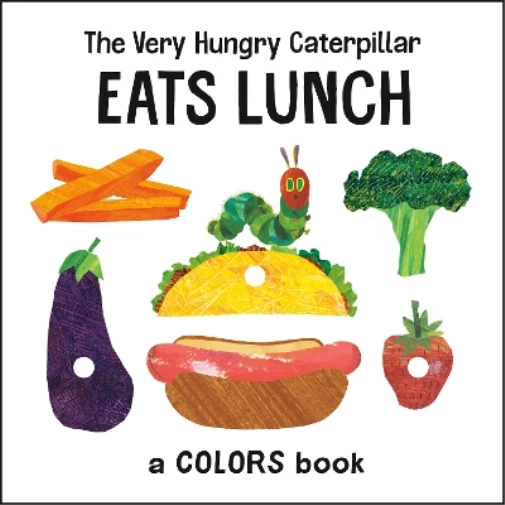 ERIC CARLE THE Very Hungry Caterpillar Eats Lunch (Libro di cartone ...
