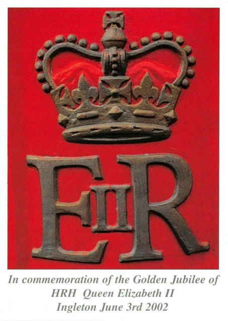 CARTOLINA GOLDEN JUBILEE Di Hrh Regina Elisabetta II, Ingleton, June ...