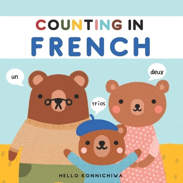 COUNTING IN FRENCH for Kids: Learning Numbers 1-10! by Hello Konnichiwa ...