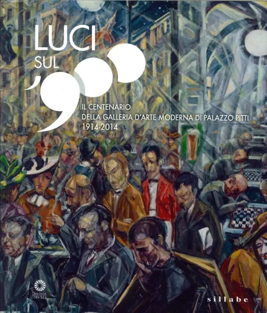 LUCI SUL '900. Il Centenario della Galleria d'Arte Moderna di Palazzo ... LUCI SUL '900. Il Centenario della Galleria d'Arte Moderna di Palazzo ...