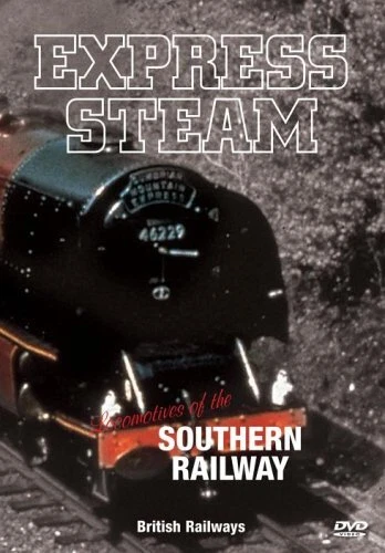 EXPRESS STEAM LOCOMOTIVES Of The Southern Railway [DVD] £3.25 - PicClick UK