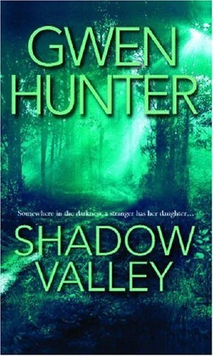 SHADOW VALLEY (MIRA) By Gwen Hunter EUR 6,02 - PicClick FR