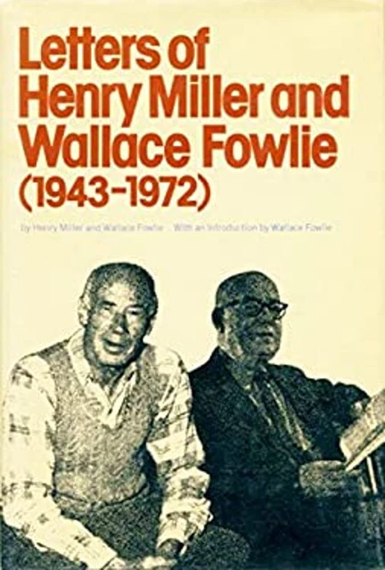 LETTERS OF HENRY Miller and Wallace Fowlie, 1943-1972 Hardcover $8.06 ...