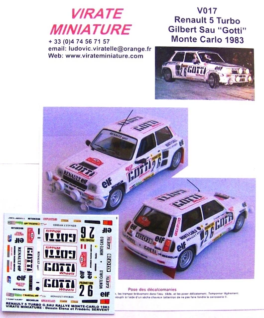V017 RENAULT 5 Turbo Rallye Monte Carlo 1983 "Gotti" Gilbert Sau Decals ...