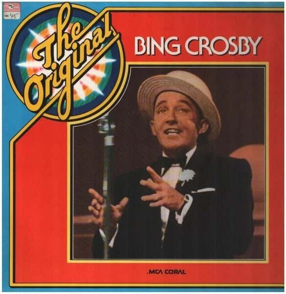 BING CROSBY THE Original Bing Crosby NEAR MINT MCA Coral Vinyl LP EUR 9 ...