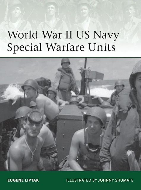 WORLD WAR II US Navy Special Warfare Units (Eli 203) EUR 19,95 ...