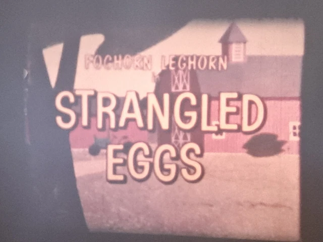 FOGHORN LEGHORN STRANGLED Eggs Super 8 Colour Sound 8Mm Cine Film 200Ft ...