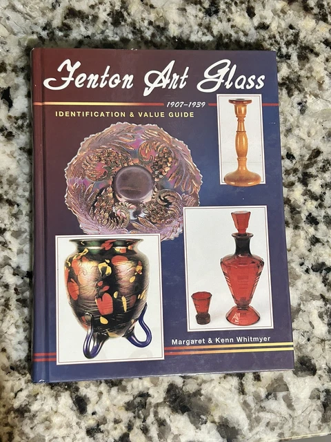 FENTON ART GLASS, 1907-1939:Identification and Value Guide-Signed by ...