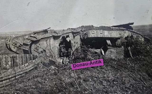 FOTO 1.WK ZERSTÖRTER Englischer Panzer, Tank, Panzer Mark I , WW1 EUR ...