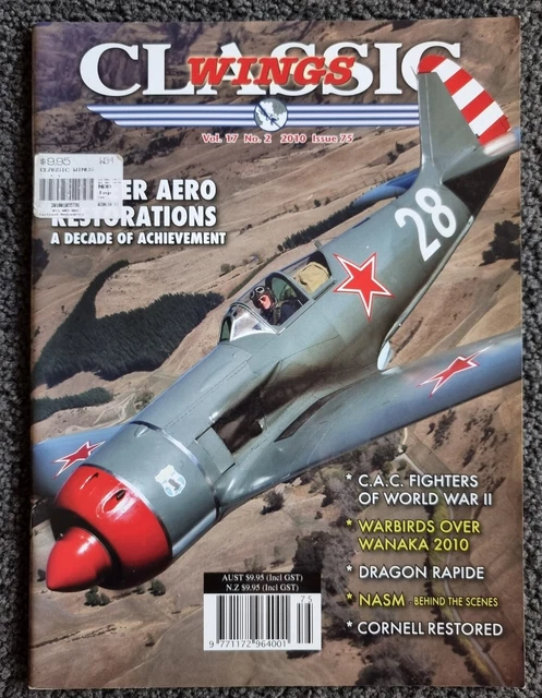 CLASSIC WINGS MAGAZINE | Volume 17 Number 2 Issue 75 | 2010 Vintage and ...