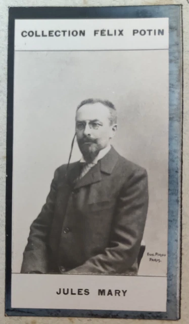 JULES MARY HOMME de Lettres FRANCE 1ère Coll Félix POTIN Photo PIROU ...