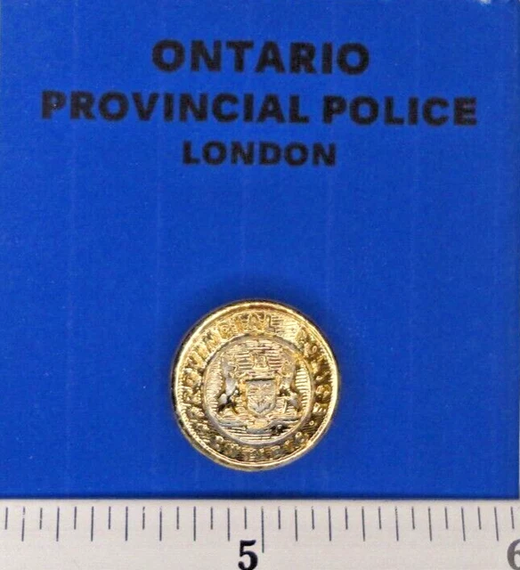 ONTARIO PROVINCIAL POLICE FORCE Mid-Century LONDON UNIFORM BUTTON $9.99 ...