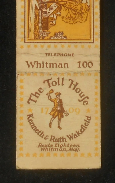 1930S THE TOLL House Kenneth & Ruth Wakefield Telephone 100 Route 18 ...