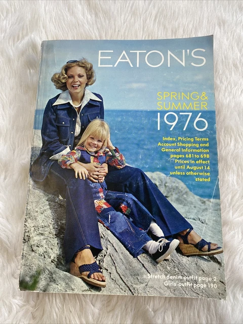 VINTAGE EATONS DEPARTMENT Store Catalog Spring Summer 1976 Full Edition ...