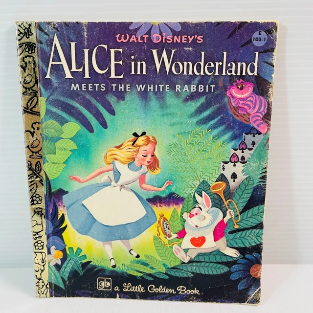 WALT DISNEY ALICE IN WONDERLAND MEETS THE WHITE RABBIT Little Golden ...