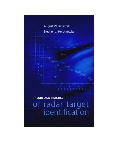 THEORY AND PRACTICE of Radar Target Identification, August W. Rihaczek, S. J. He EUR 57,41 ...