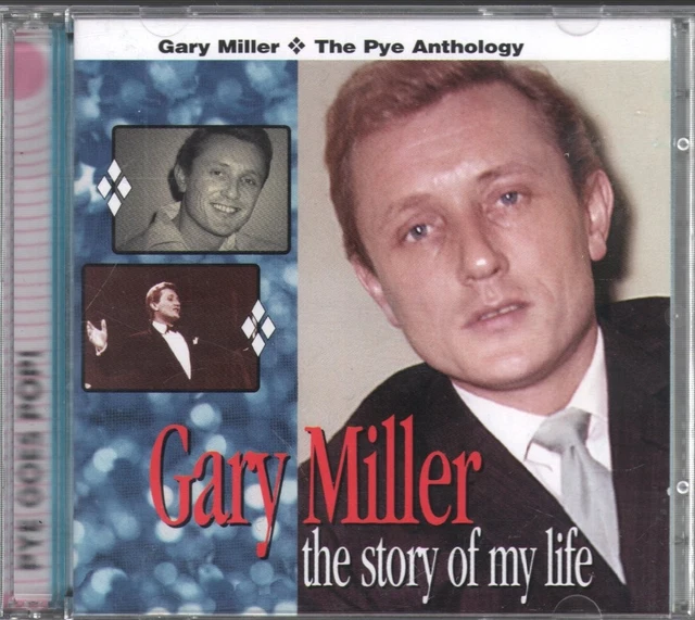 GARY MILLER STORY OF MY LIFE - THE PYE ANTHOLOGY DOUBLE CD 2CD set ...