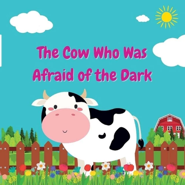 THE COW WHO Was Afraid of the Dark by Ashley Terry Paperback Book EUR ...