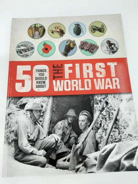50 THINGS YOU Should Know About The First World War Paperback $16.99 ...