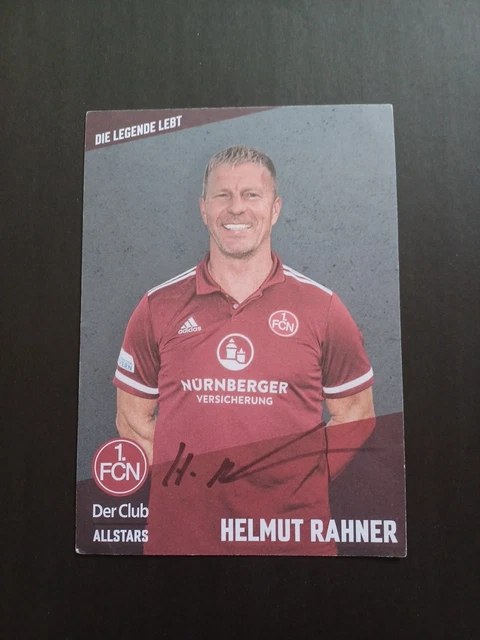 HELMUT RAHNER 1.FC Nürnberg Traditionsmannschaft Autogrammkarte ...