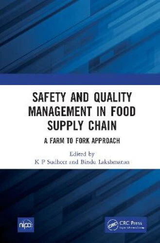 SAFETY AND QUALITY Management in Food Supply Chain: A Farm to Fork ...