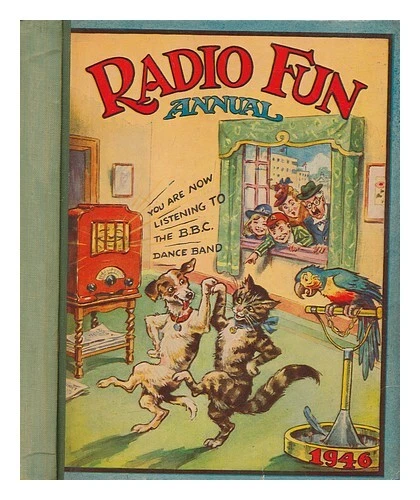 THE AMALGAMATED PRESS, LTD Radio fun annual 1946 1946 First Edition ...