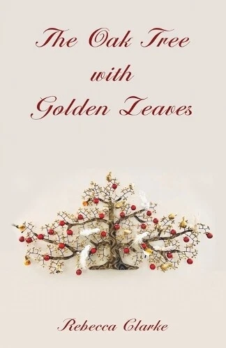 REBECCA CLARKE THE Oak Tree with Golden Leaves (Poche) EUR 23,20 ...