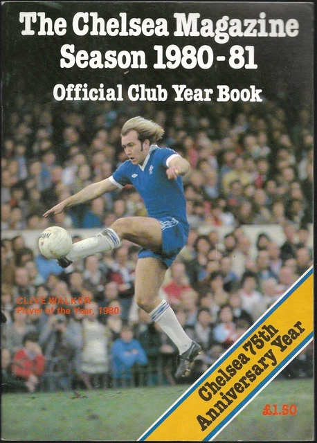 THE CHELSEA MAGAZINE Season 1980-81 Official Club Year Book - 75th ...