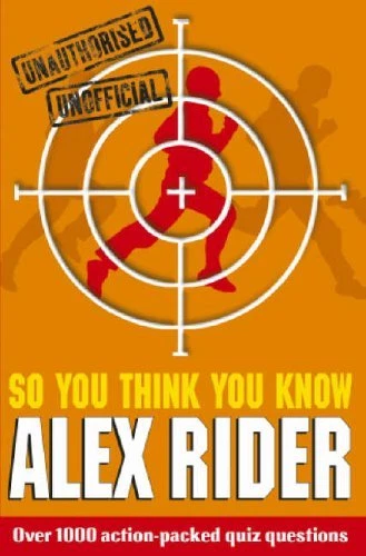 SO YOU THINK You Know Alex Rider,Clive Gifford EUR 4,22 - PicClick FR