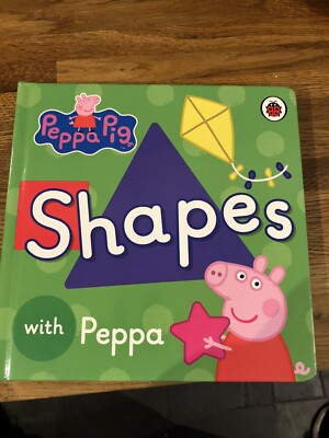 PEPPA PIG SHAPES Hard Backed Book £0.99 - PicClick UK